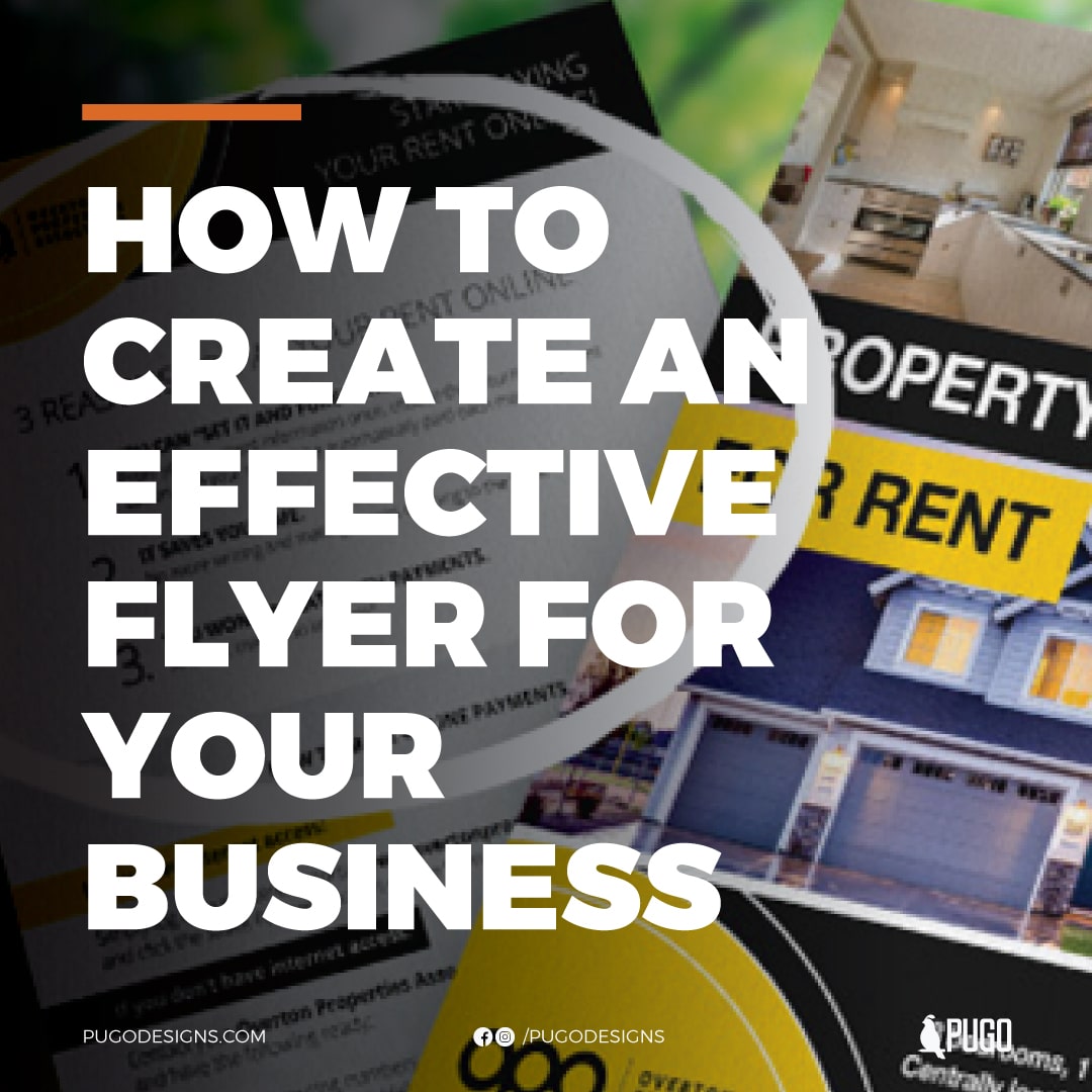 How To Create An Effective Flyer For Your Business